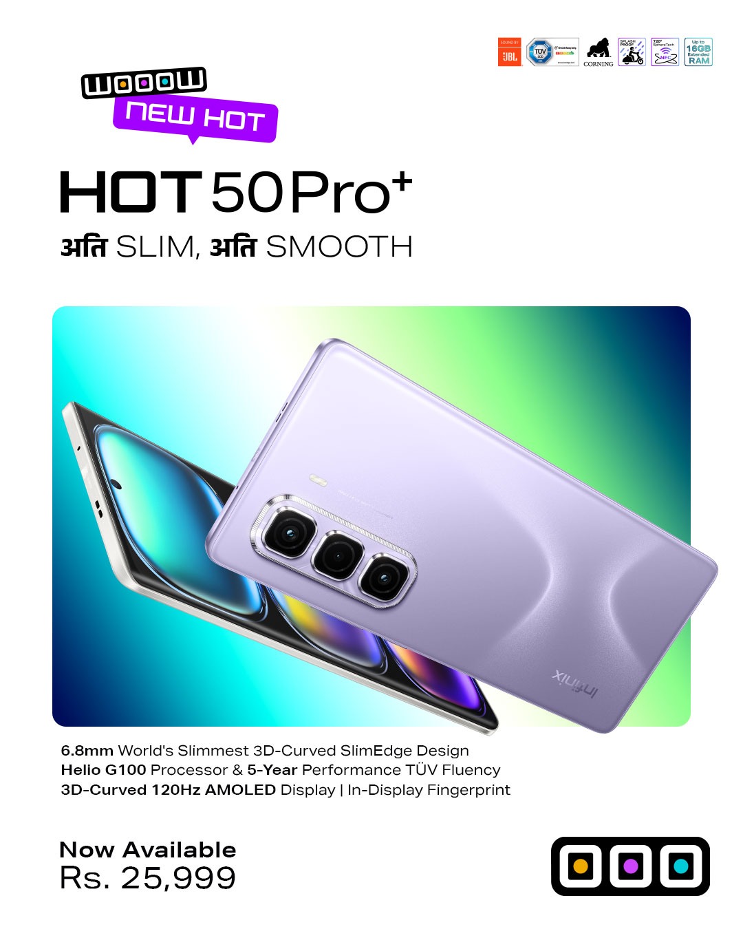 Infinix HOT 50 Pro+ Launched @ Rs. 25,999! - N O W